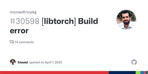 Libtorch Build Error · Issue 30598 · Microsoftvcpkg · Github