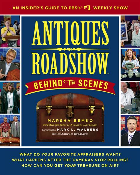 Antiques Roadshow Behind The Scenes Ebook By Marsha Bemko Mark L