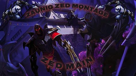 Zed Montage The Ultimate Assassin Compilation For Zed Lovers ⚔️ 2023 Updated 💪🔥 Youtube