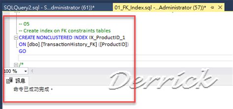 德瑞克：sql server 學習筆記 [sql server] suggestion create index on foreign
