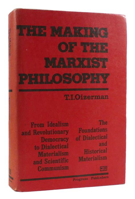 The Making Of The Marxist Philosophy From Idealism And Revolutionary