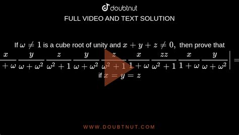If Omega Is A Cube Root Of Unity And X Y Z Then Prove That