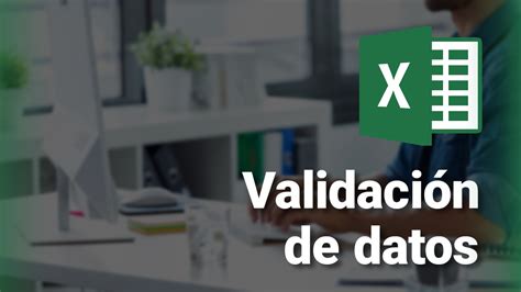 como hacer validación de datos en excel forelang center
