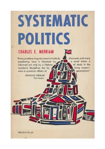 Charles Merriam January 15 1874 — January 8 1953 Critic Politician Scientist World