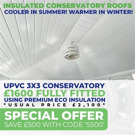 Upvc Conservatory Roof Insulated Conservatory Ceilings