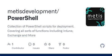 Github Metisdevelopmentpowershell Collection Of Powershell Scripts For Deployment Covering