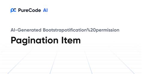 Build Great Bootstrapotification20permission Pagination Item