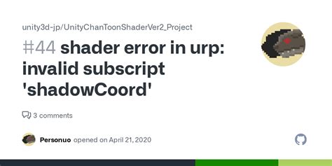 Shader Error In Urp Invalid Subscript Shadowcoord · Issue 44 · Unity3d Jp