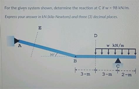 For The Given System Shown Determine The StudyX