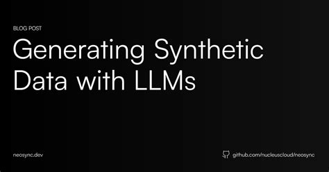 generating synthetic data with llms