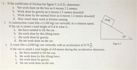 Solved Ks If The Coefficient Of Friction For Figure C Chegg