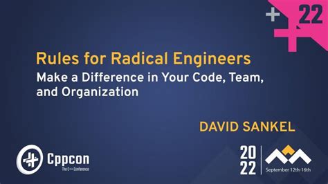 Cppcon The C Conference On Linkedin Rules For Radical Cpp Engineers Improve Your C Code