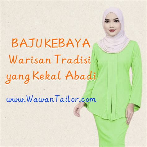 Baju Kebaya Warisan Tradisi Yang Kekal Abadi