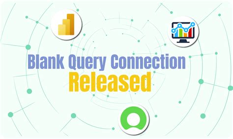Power Bi Connector For Servicenow Now Supports Blank Query Connection Acsoft Inc