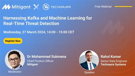 Mitigant On Linkedin Freewebinar Webinar Kafka Cloudsecurity Machinelearning Cyberthreats