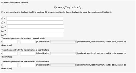 Solved 1 Point Consider The Function Find And Classify All