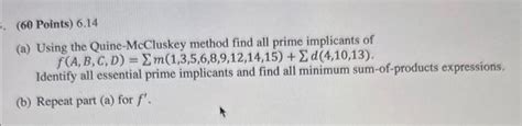 Solved A Using The Quine Mccluskey Method Find All Prime