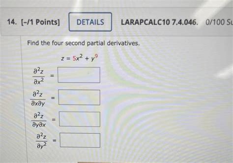 solved find the four second partial derivatives