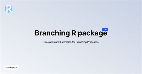 Branching R Package Documentation R Packages