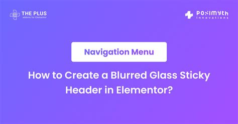 How To Create A Transparent Sticky Header Effect In Elementor The Plus Addons For Elementor