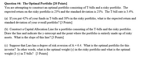 Solved Question 4 The Optimal Portfolio [20 Points] You