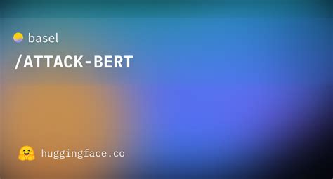 basel/ATTACK-BERT · Hugging Face