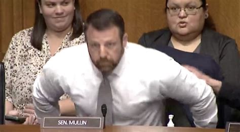 Report Markwayne Mullin Desperately Wants The World To Think Hes A