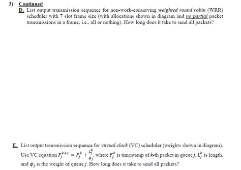 3 packet scheduling consider the following input