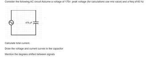 Solved Consider The Following AC Circuit Assume A Voltage Of Chegg