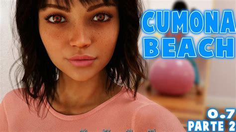Cumona Beach 07 Parte 2 Nueva Actualización ️ Youtube