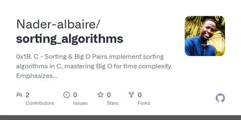 GitHub Nader Albaire Sorting Algorithms 0x1B C Sorting Big O Pairs Implement Sorting