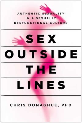 Sex Outside The Lines Book By Chris Donaghue Official Publisher Page Simon Schuster Canada