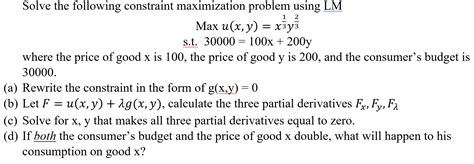 Solved Solve The Following Constraint Maximization Problem