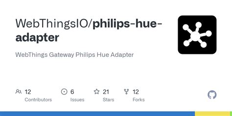 GitHub WebThingsIO Philips Hue Adapter WebThings Gateway Philips Hue Adapter