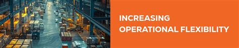 Increasing Operational Flexibility Sla
