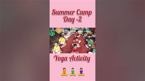 summer camp day 2 yoga activity youtube