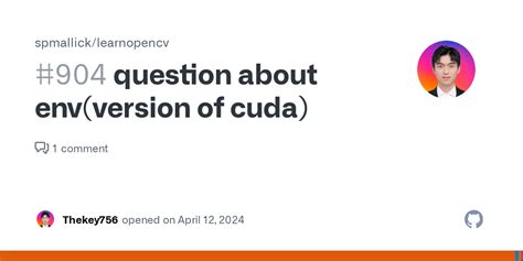 Question About Env Version Of Cuda · Issue 904 · Spmallick Learnopencv · Github