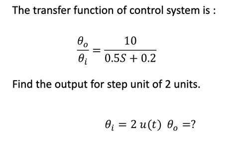 Solved The Transfer Function Of Control System Is Chegg