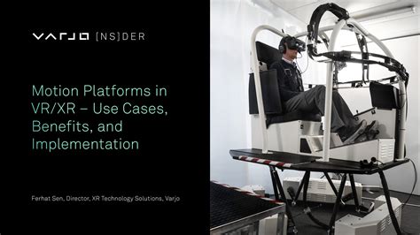 Motion Platforms In VR XR Use Cases Benefits And Implementation Varjo