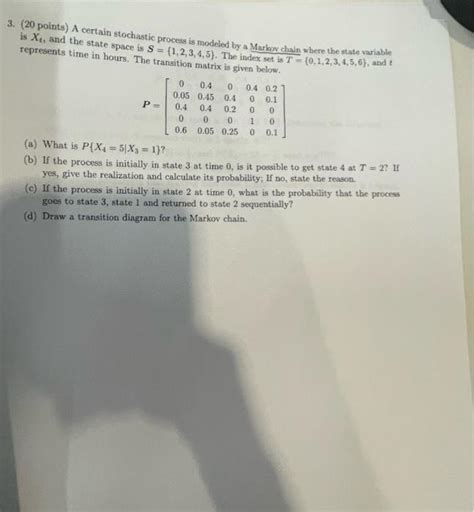 Solved Points A Certain Stochastic Process Is Modeled Chegg