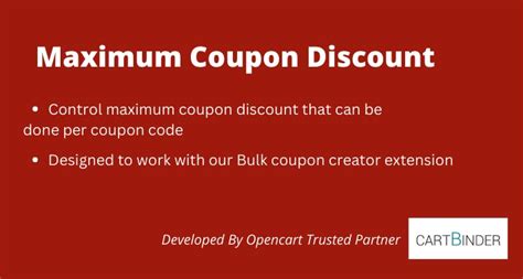 OpenCart Maximum Coupon Discount Limit Discount Per Coupon Code