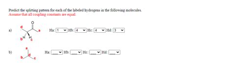Solved Predict the splitting pattern for each of the labeled | Chegg.com