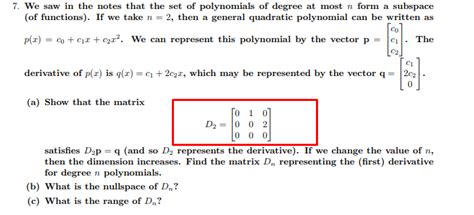 Linear Algebra How To Find Matrix D Representing Derivative Of Set Of