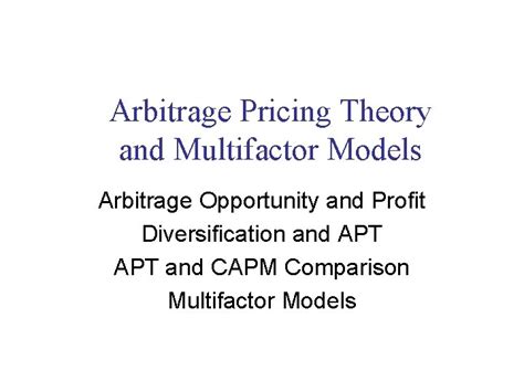 Arbitrage Pricing Theory And Multifactor Models Arbitrage Opportunity