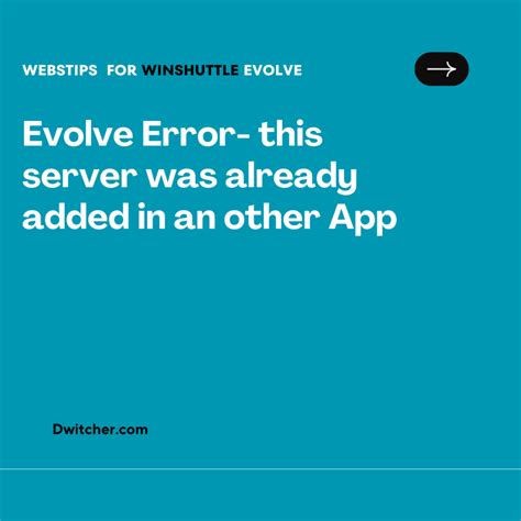 Evolve Error This Server Has Already Been Added In Another App