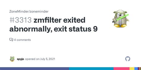 Zmfilter Exited Abnormally Exit Status 9 · Issue 3313 · Zoneminderzoneminder · Github