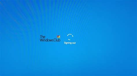 Windows Is Stuck On Signing Out Screen With Blue Spinning Circle