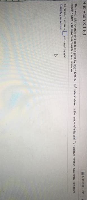 Solved Bus Econ 3 1 59 Question Help The Annual Total