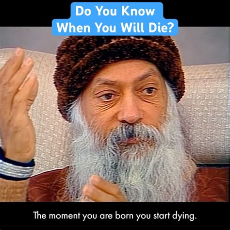 Osho Do You Know When You Will Die Youtube