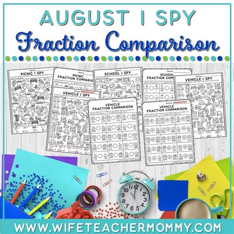 August Fraction Comparison I Spy Resource Educate And Rejuvenate